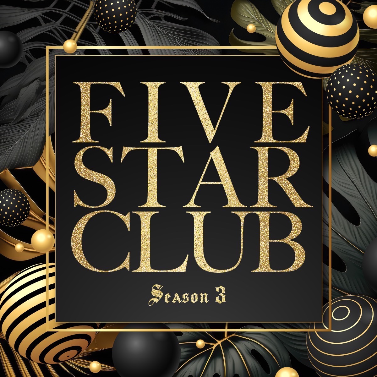 FIVE STAR CLUB〜Season3〜